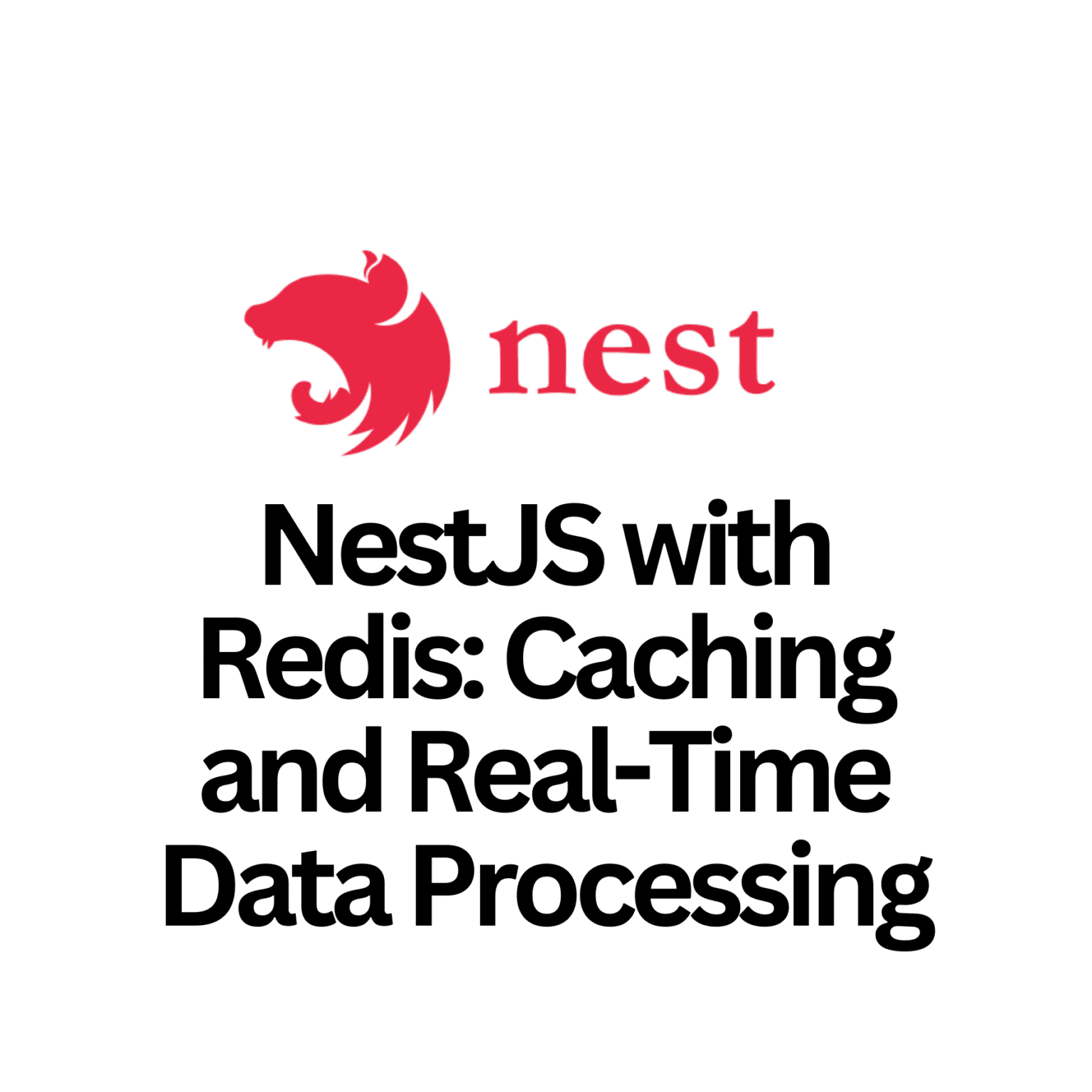 NestJS With Redis: Caching And Real-Time Data Processing - All Insight Lab